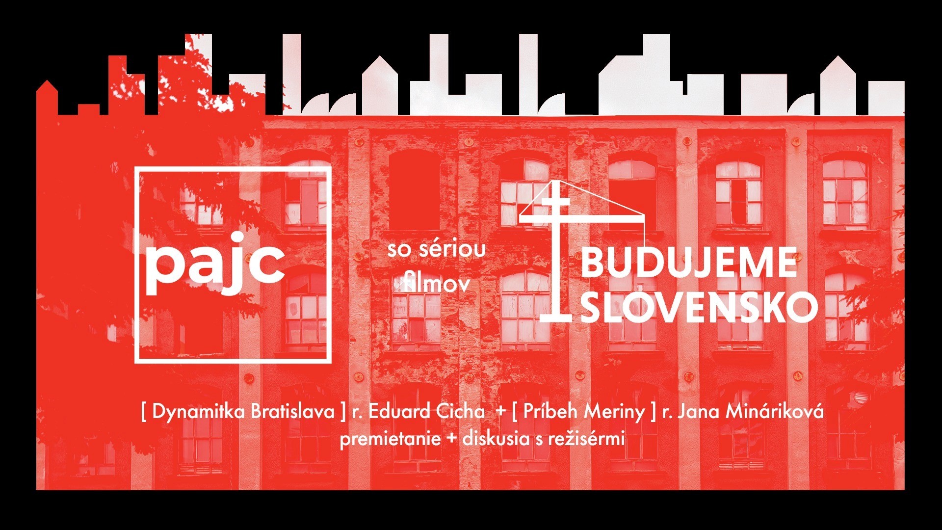 Filmový cyklus “Budujeme Slovensko” | Archinfo.sk